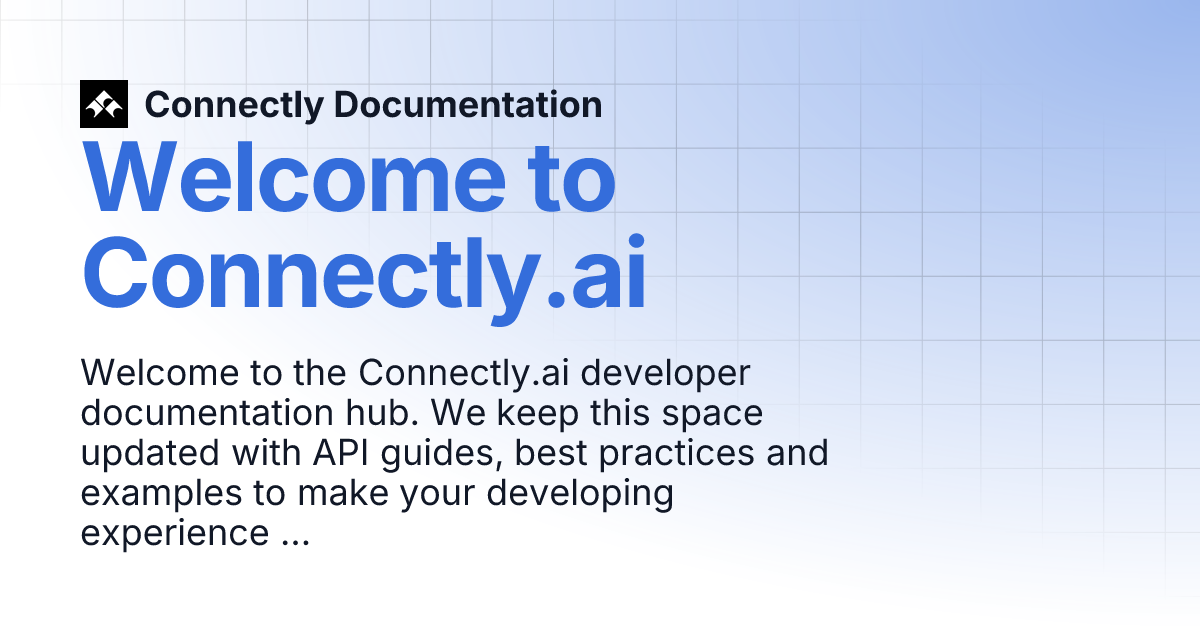 Welcome to Connectly.ai | Connectly Documentation