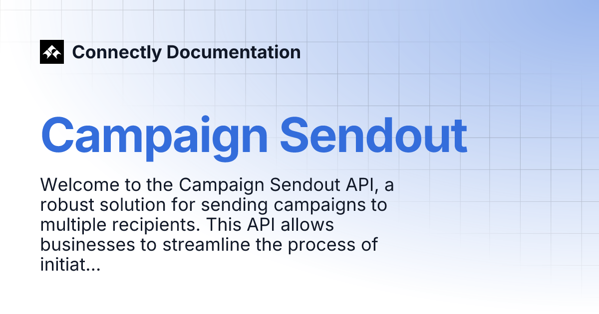 Campaign Sendout | Connectly Documentation